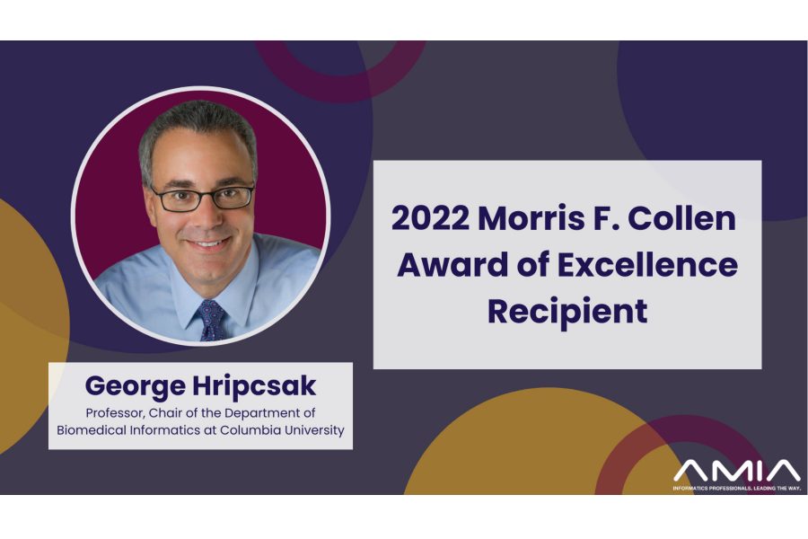 George Hripcsak to be Awarded Morris F. Collen Award of Excellence at ...